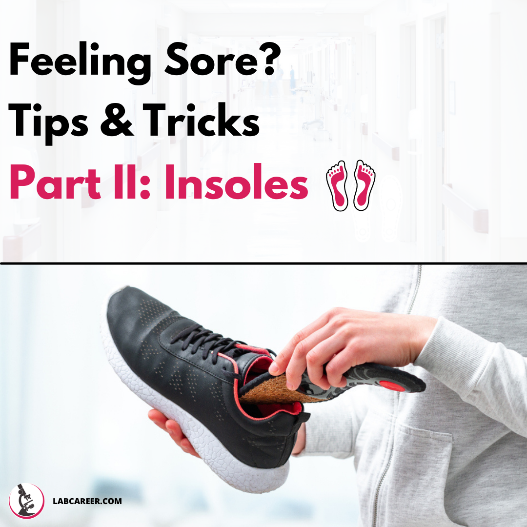 Find comfort in the laboratory with inserts tailored to your feet